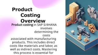 what is sap s4 hana product costing.pptx