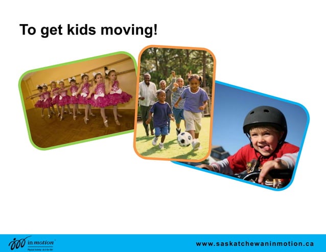 What is Saskatchewan in motion | PPT