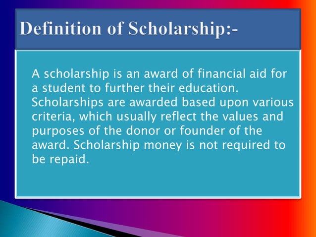 Scholarship it's definition and it's types | PPTX | Student Financial ...