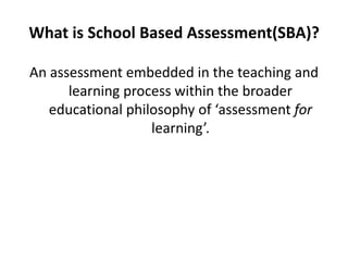 School Based Assessment (SBA) | PPT