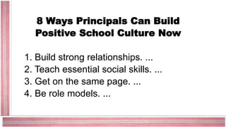 WHAT IS SCHOOL CULTURE.pptx School culture is about norms developed ...
