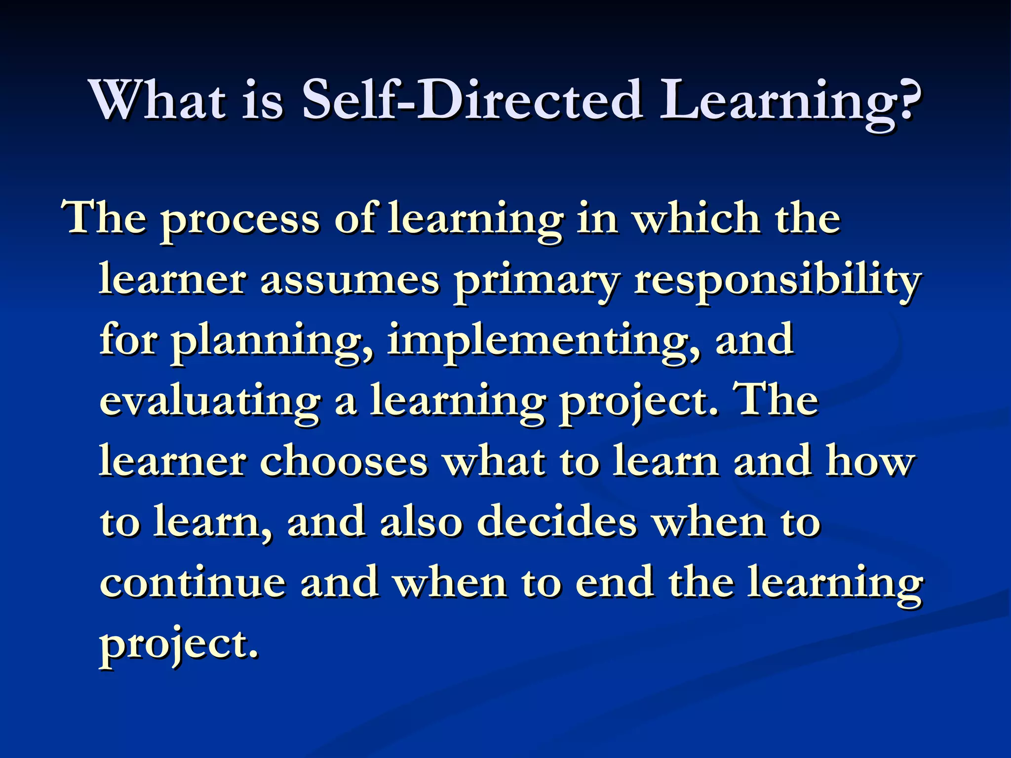 What Is Self Directed Learning | PPT