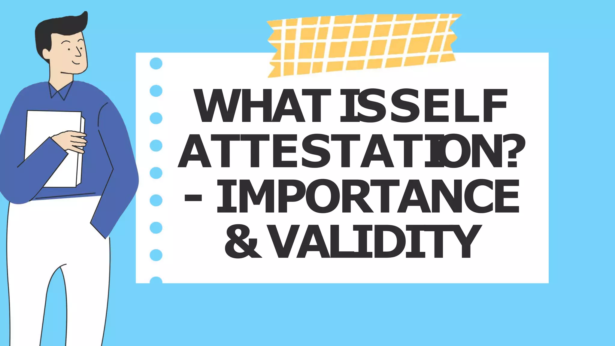 What is Self Attestation.pptx | Law