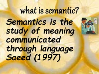 What is semantics | PPTX