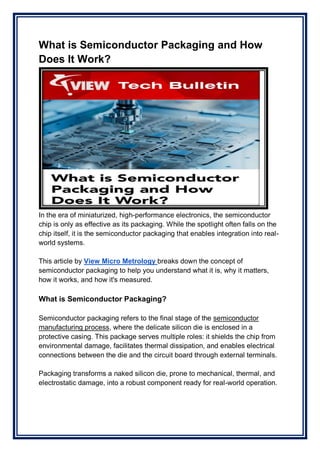 What is Semiconductor Packaging and How Does It Work.pdf