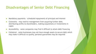 What is Senior Debt Financing | PPT
