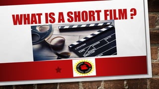 What Is A Short Film | PPT