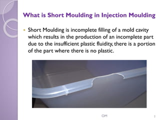 What is short Moulding in Injection Moulding_.pdf