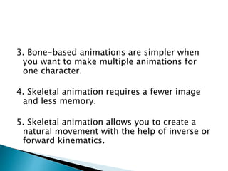 What is Skeletal Animation Technique? | PPTX