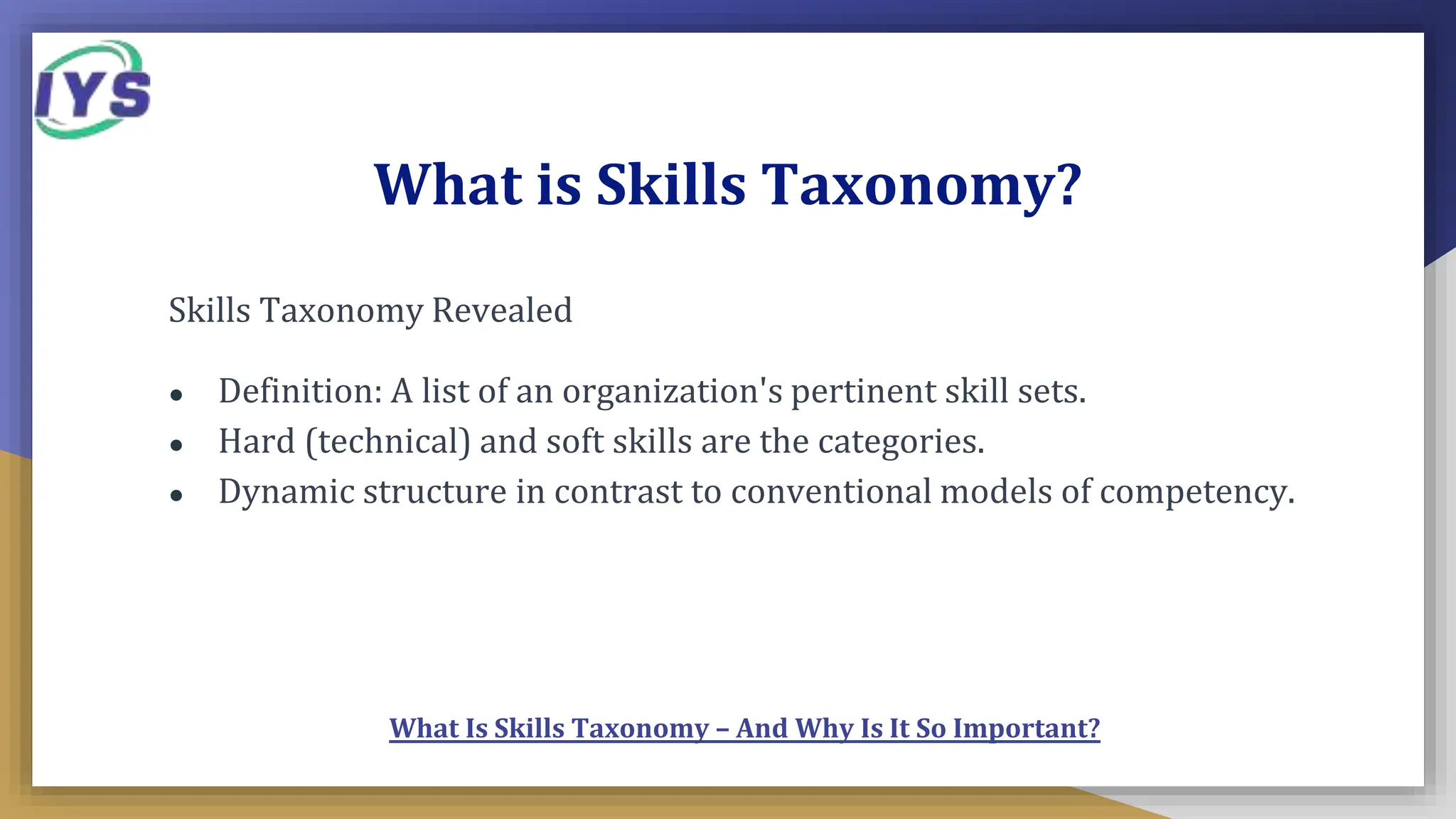 What Is Skills Taxonomy – And Why Is It So Important ? | PPT