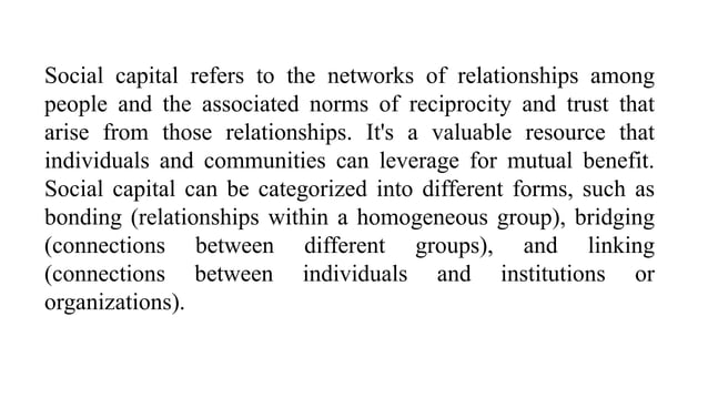 What is social capital? Social capital . | PPTX