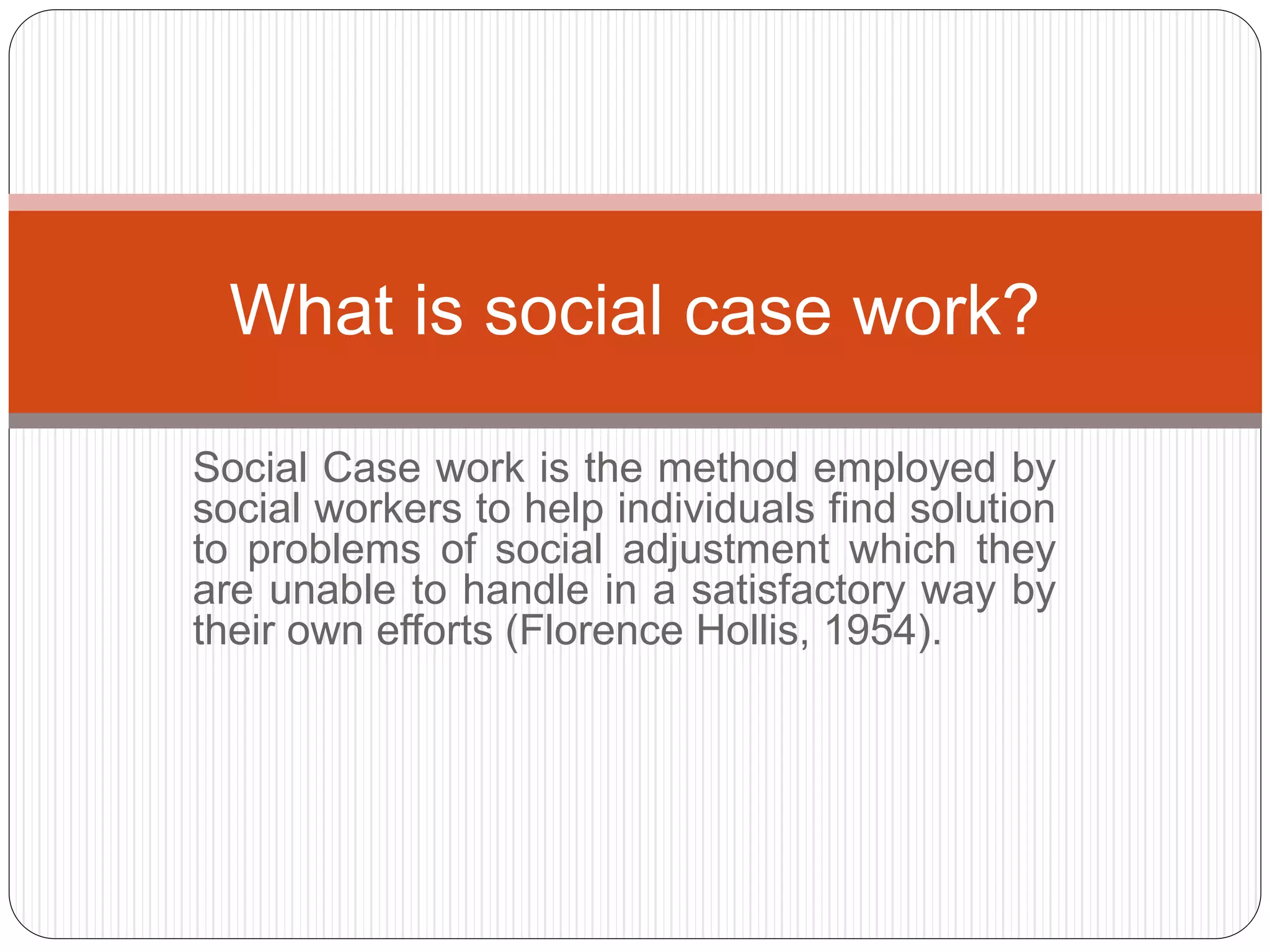 What is social case work | PPT