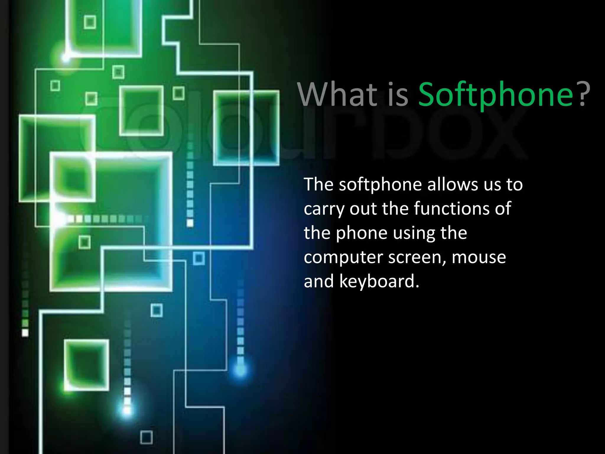 What is softphone? | PPTX