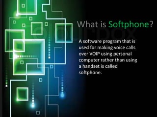 What is softphone? | PPTX