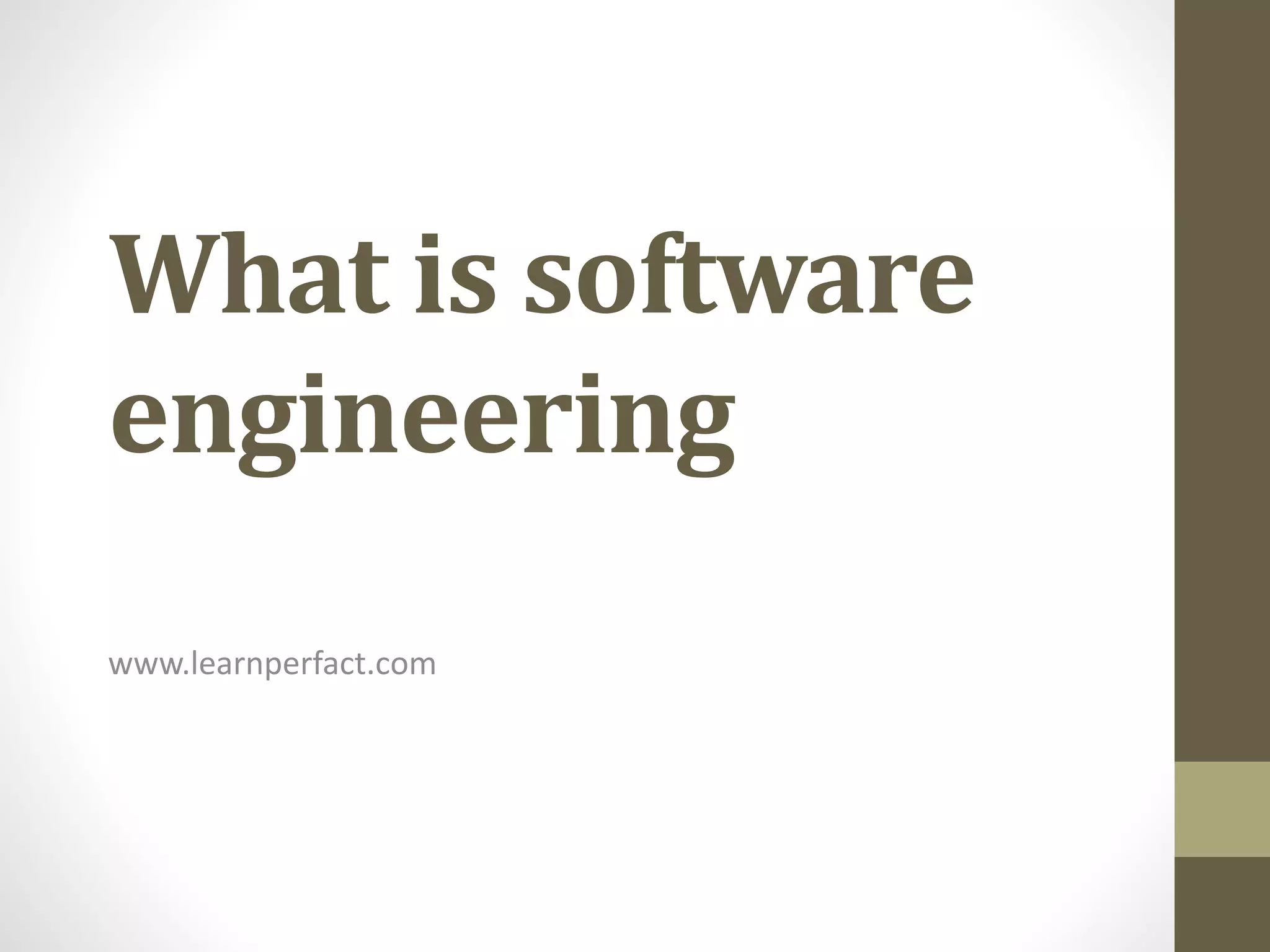 What is software engineering | PPTX