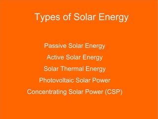What Is Solar Energy & Types of Solar Energy | PPT | Gas and Electric ...