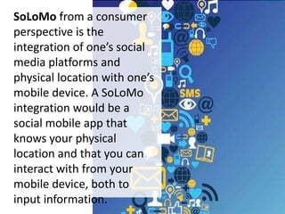What is SoLoMo? | PPT