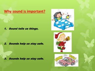 Lesson 2 What is sound? Y1 | PPTX