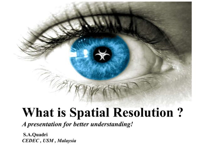 What is spatial Resolution | PPT | Photo Editing Software | Computer Software and Applications