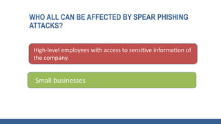 What is spear phishing ( cyber attack ) | PPT