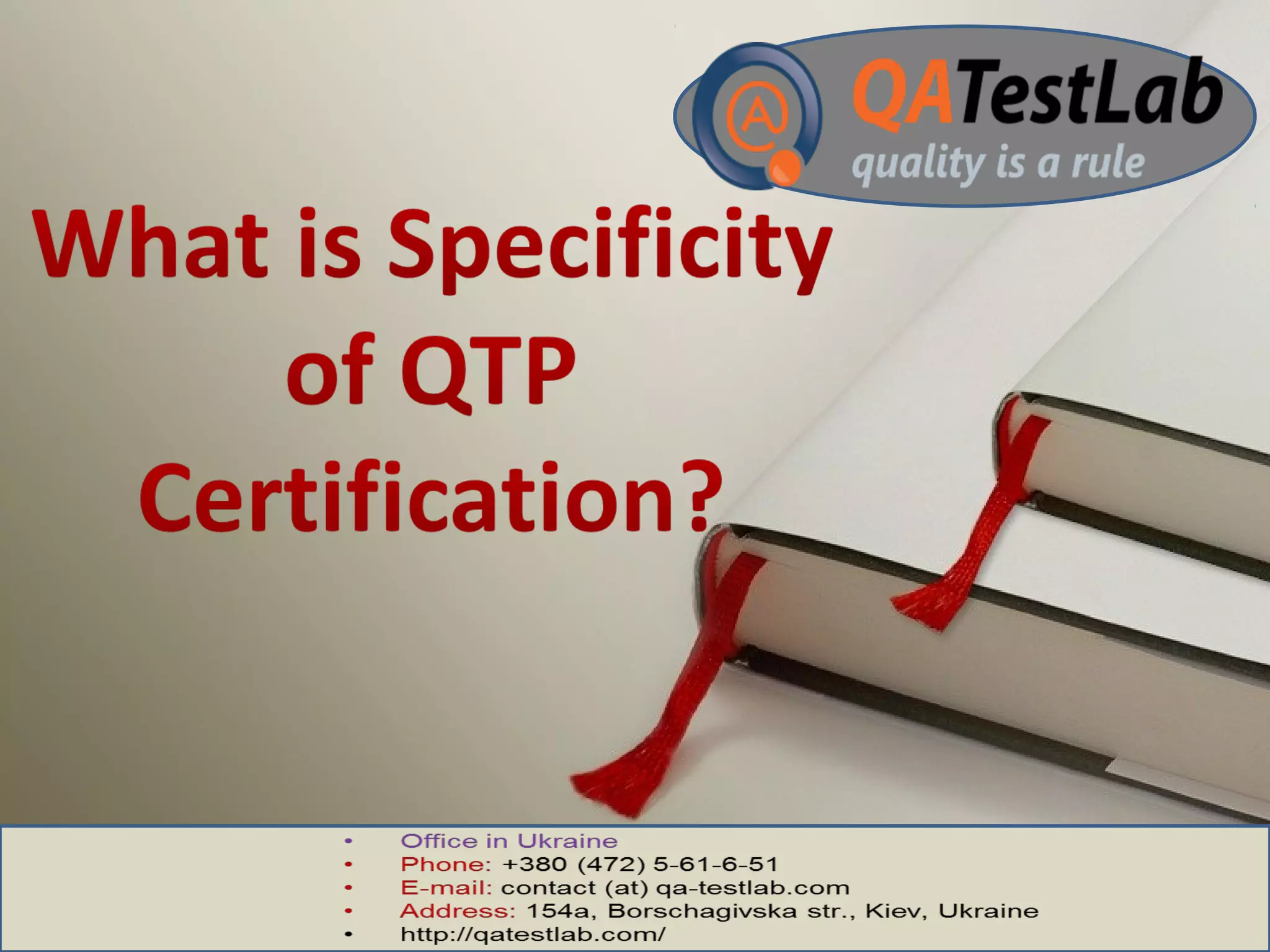 What Is Specificity of QTP Certification? | PPT