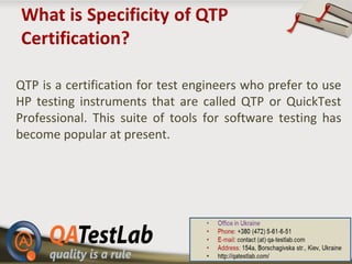 What Is Specificity of QTP Certification? | PPT