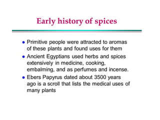 What is Spices, uses, Spice Route, early history.pdf