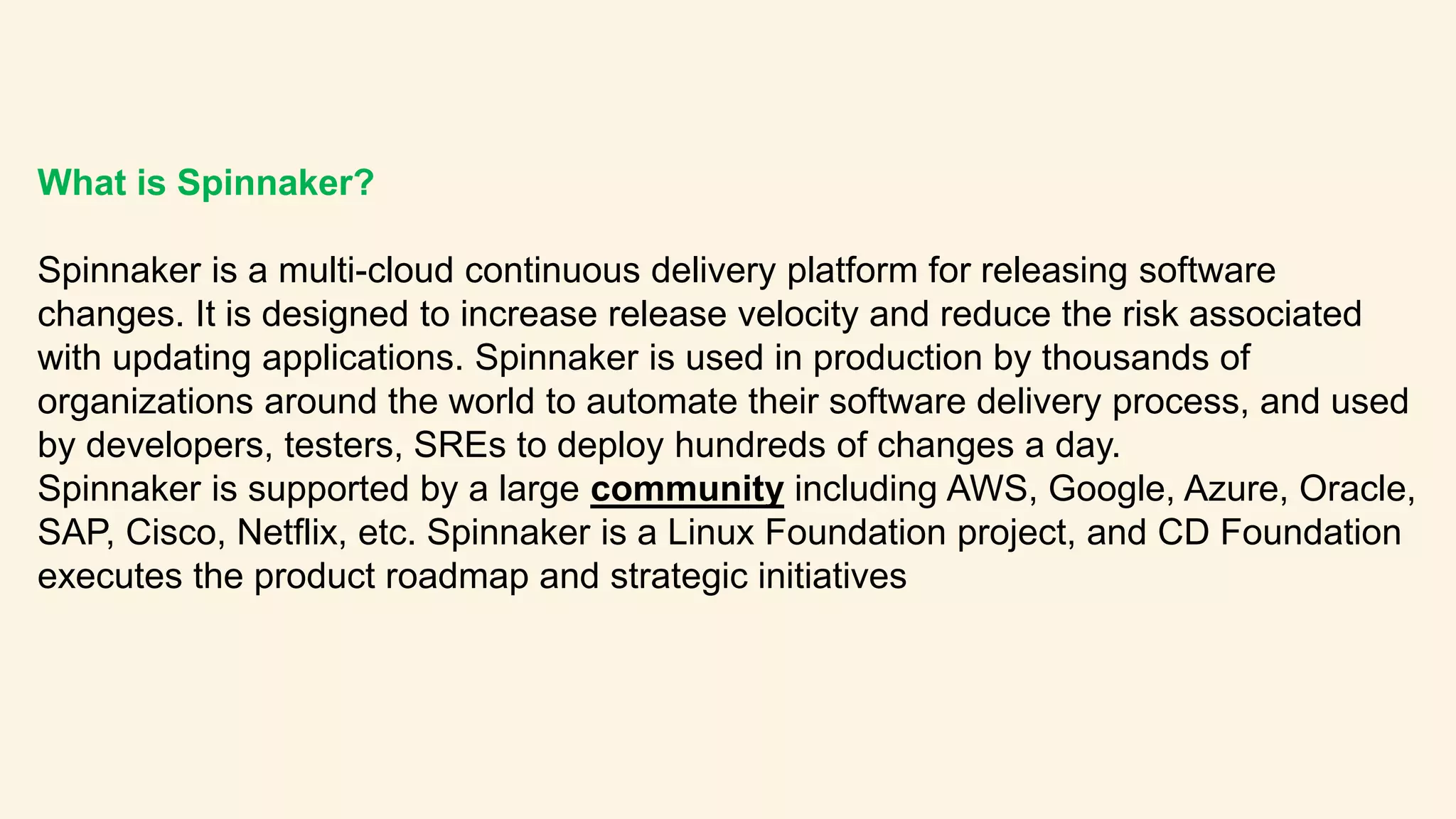 What is Spinnaker? Spinnaker tutorial | PPTX