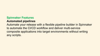 What is Spinnaker? Spinnaker tutorial | PPT