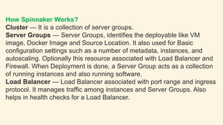 What is Spinnaker? Spinnaker tutorial | PPT