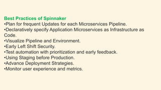 What is Spinnaker? Spinnaker tutorial | PPT