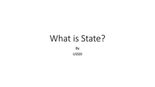 What is state and what is its scope.pptx