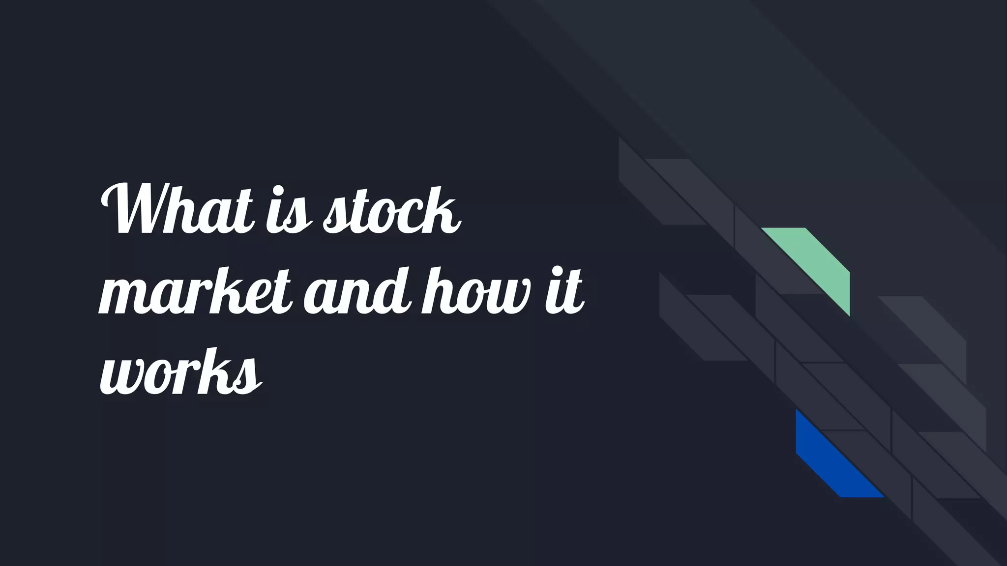 What is stock market and how it works | PPTX