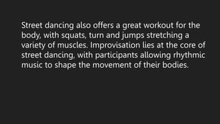 What is street dance powerpoint_090504.pptx
