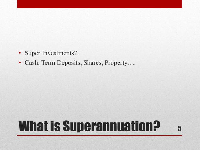 What is superannuation? | PPTX