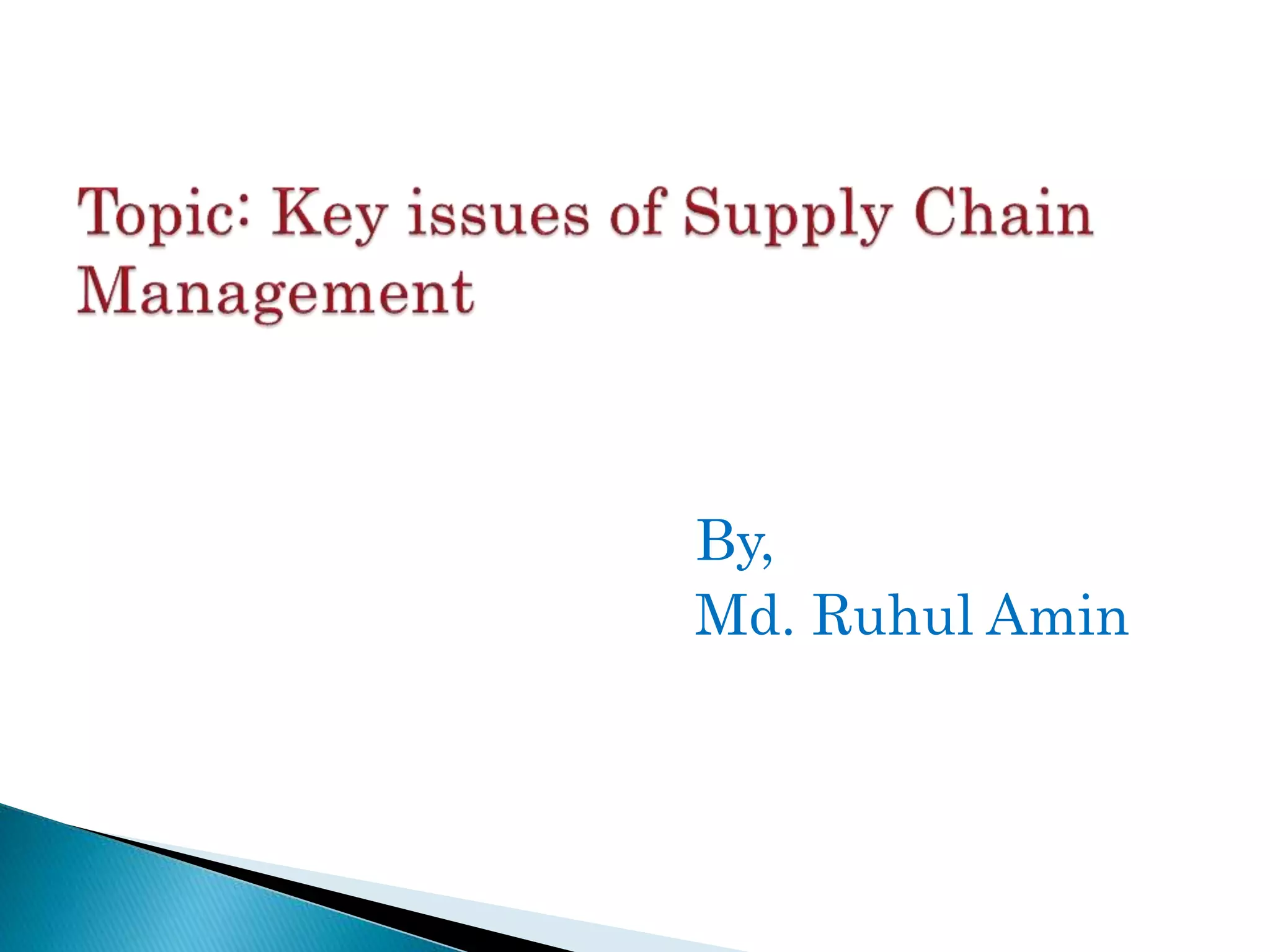 Key issues of supply chain management | PPTX