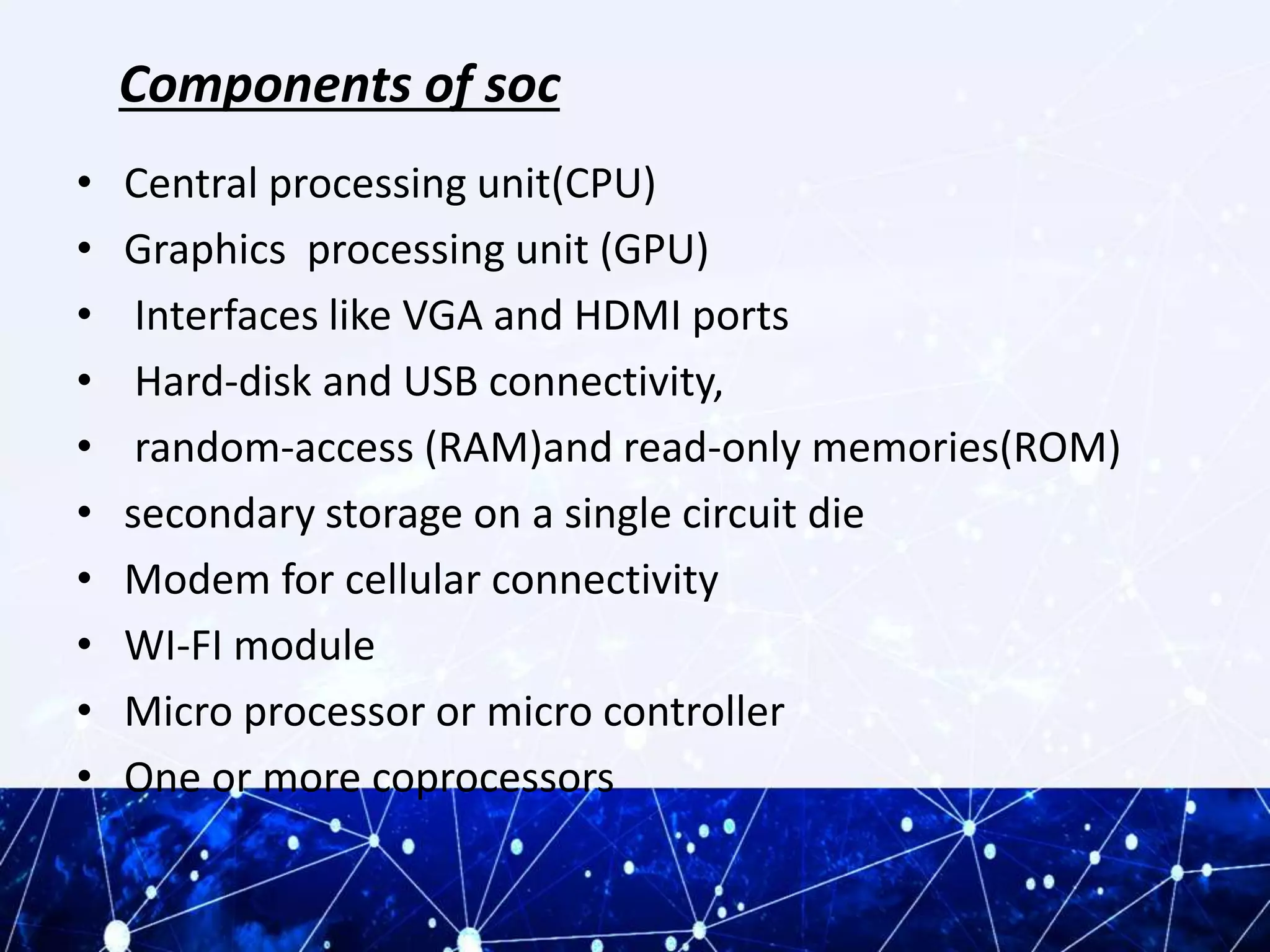 What is system on chip (1) | PPTX