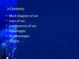 What is system on chip (1) | PPTX