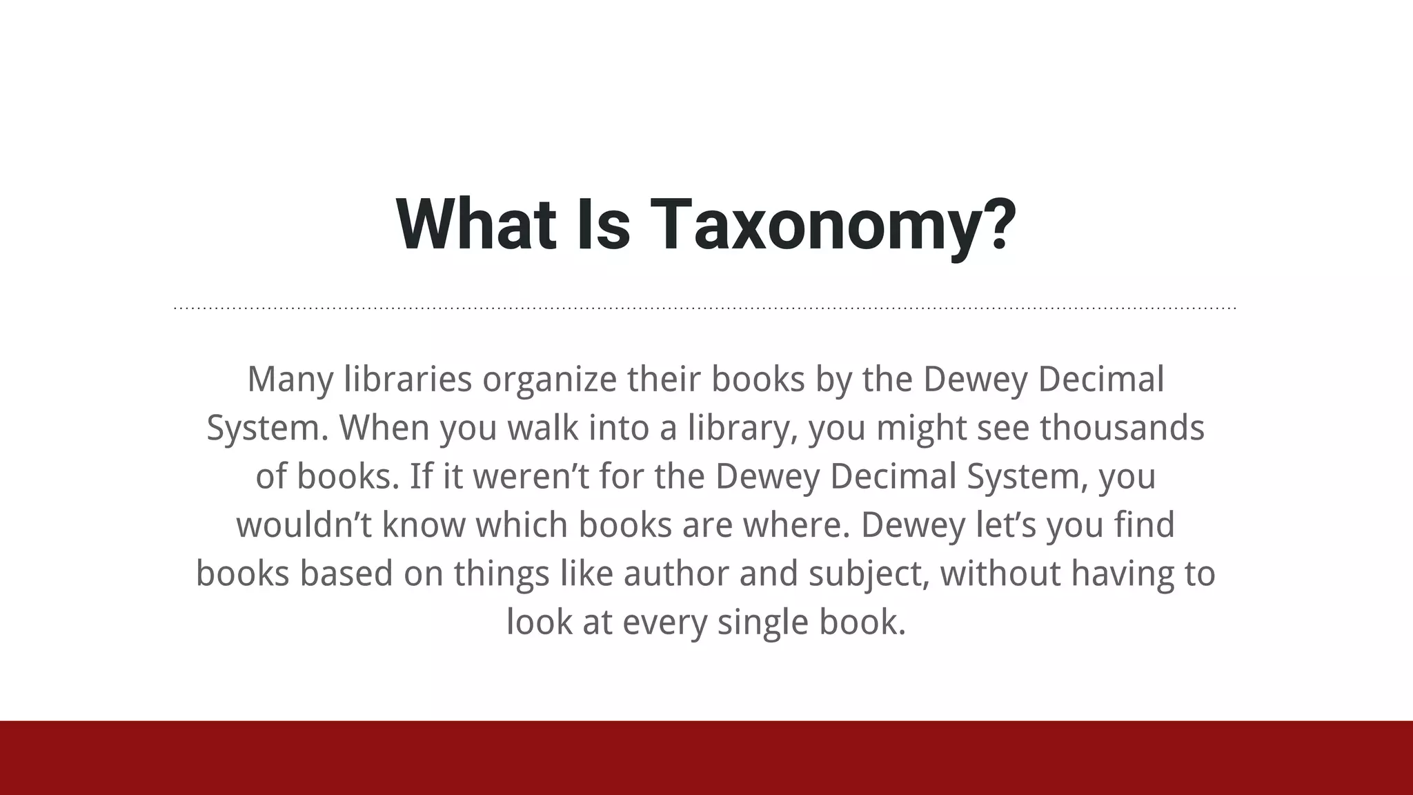 What Is Taxonomy and Why Is It Useful? | PDF