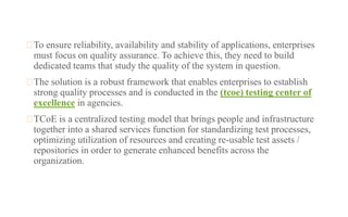 What is (tcoe) testing center of excellence | PPTX