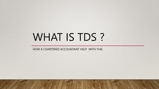What IS TDS.pptx