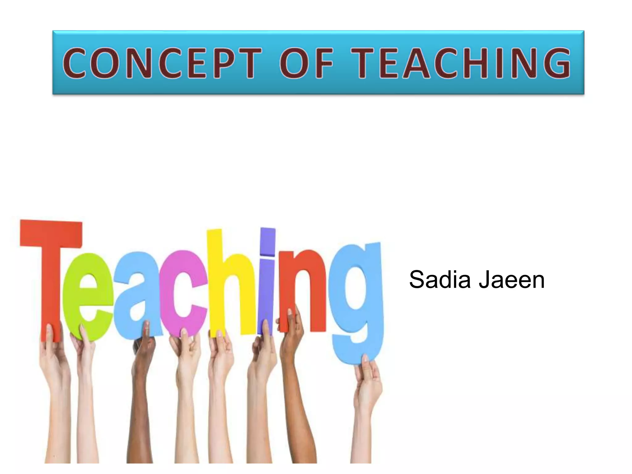 what is teaching.pptx | Education
