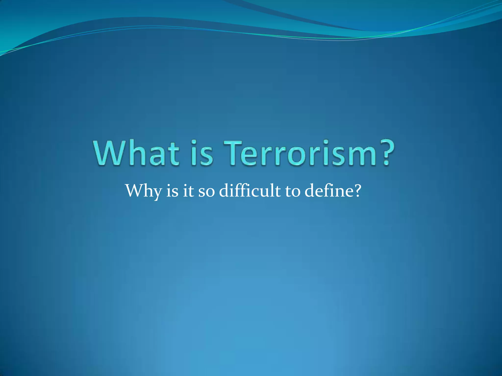 What Is Terrorism | PDF