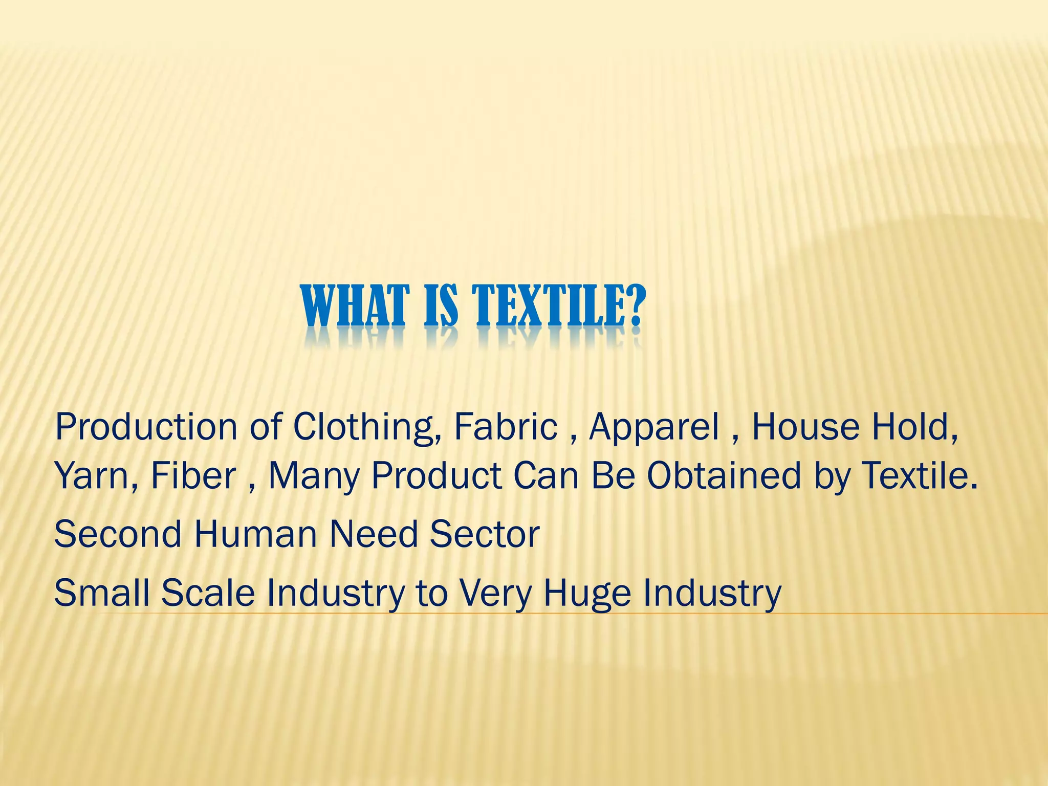 What is textile | PDF