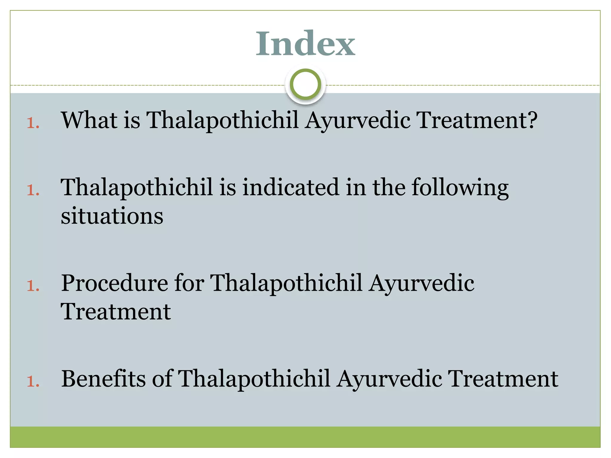 What is Thalapothichil Ayurvedic Treatment? | PPTX