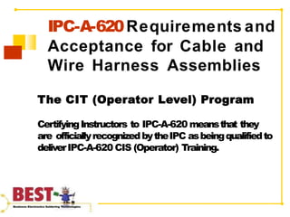 What is IPC A-620 Training Program | PPTX