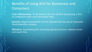 What is the ACH Processing and how does it work.pptx