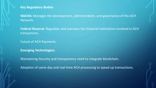 What is the ACH Processing and how does it work.pptx