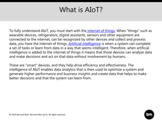What Is The Artificial Intelligence Of Things? When AI Meets IoT | PPTX
