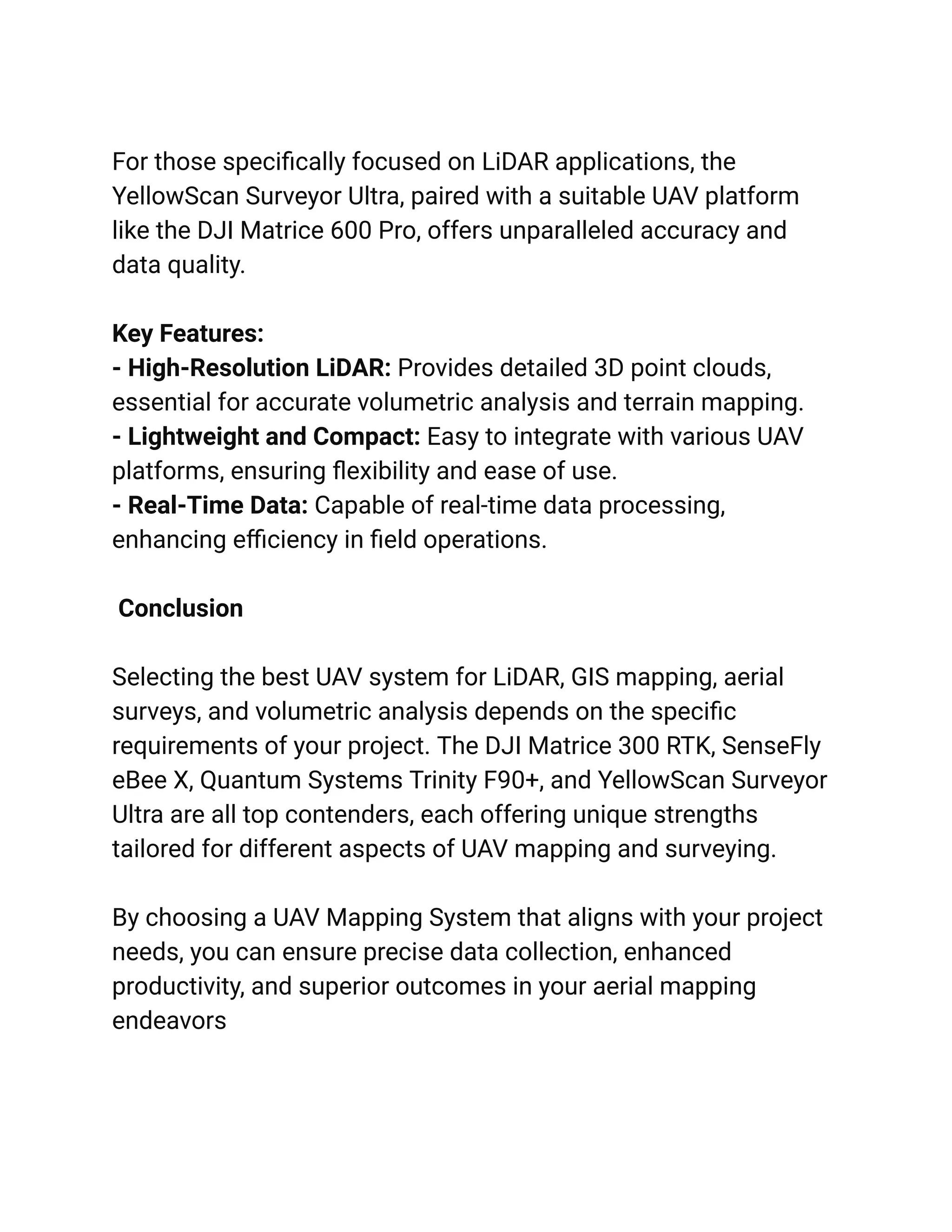 What is the best UAV system for running Lidar, GIS mapping, aerial ...
